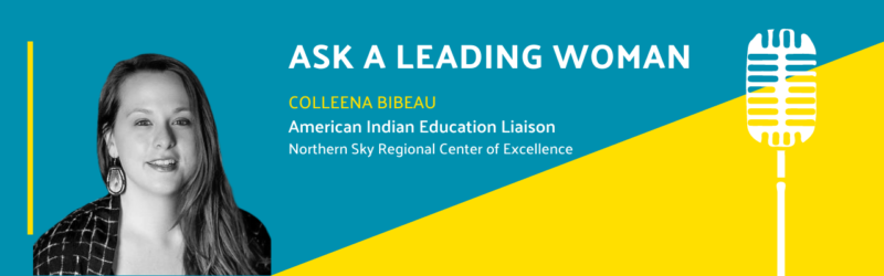 Ask a Leading Woman - Colleena Bibeau - 100 Rural Women